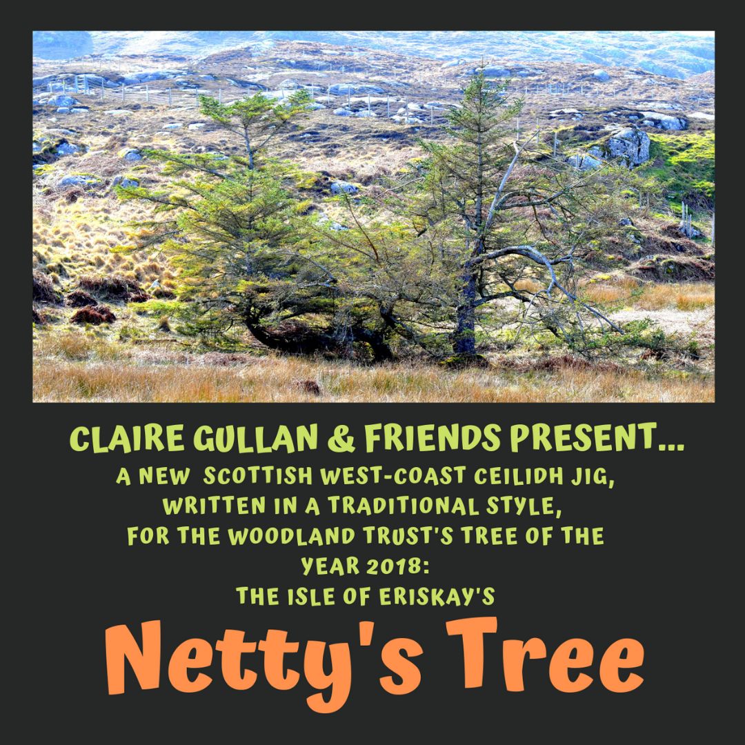 Netty’s Tree (Croabh Netty) by Claire Gullan & Friends – FolkWaves